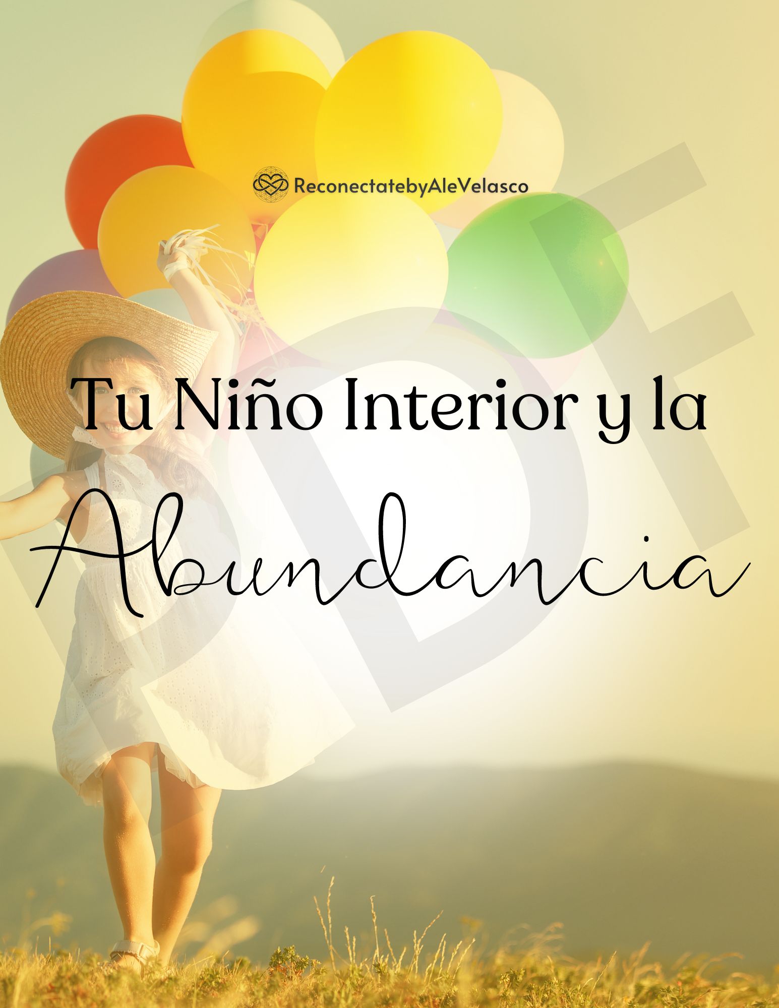 Descarga Tu niño interior y la Abundancia – Re-conectate
